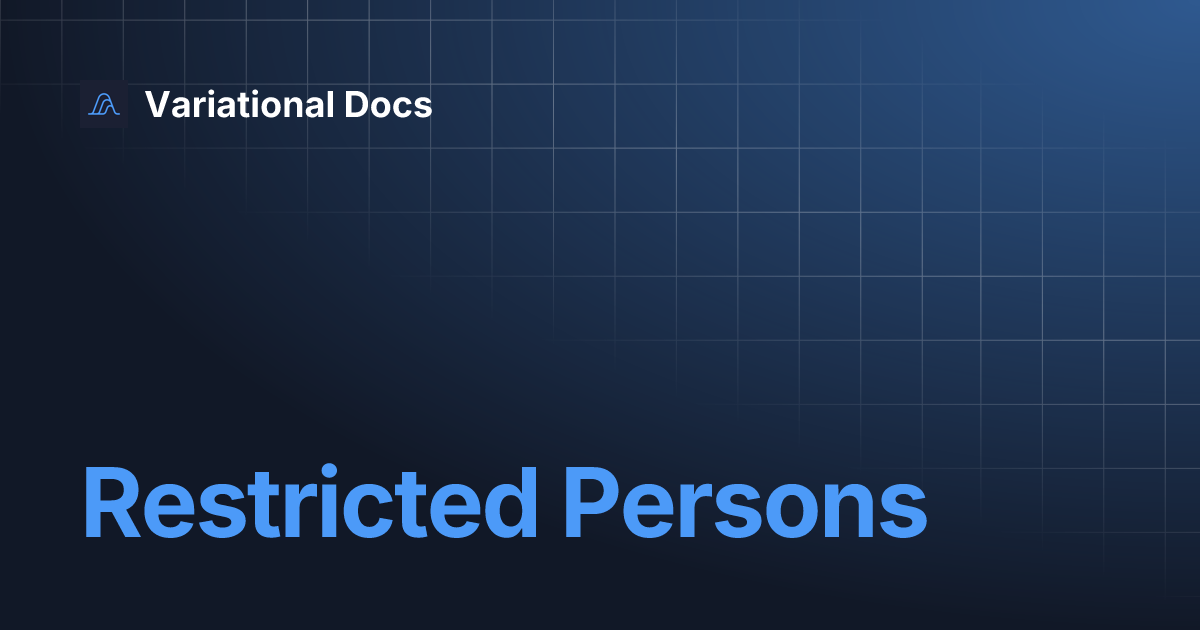 Restricted Persons | Variational Docs