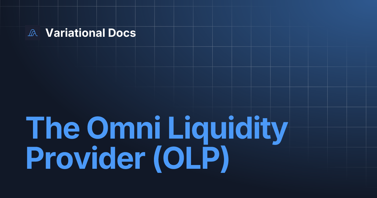 The Omni Liquidity Provider (OLP) | Variational Docs